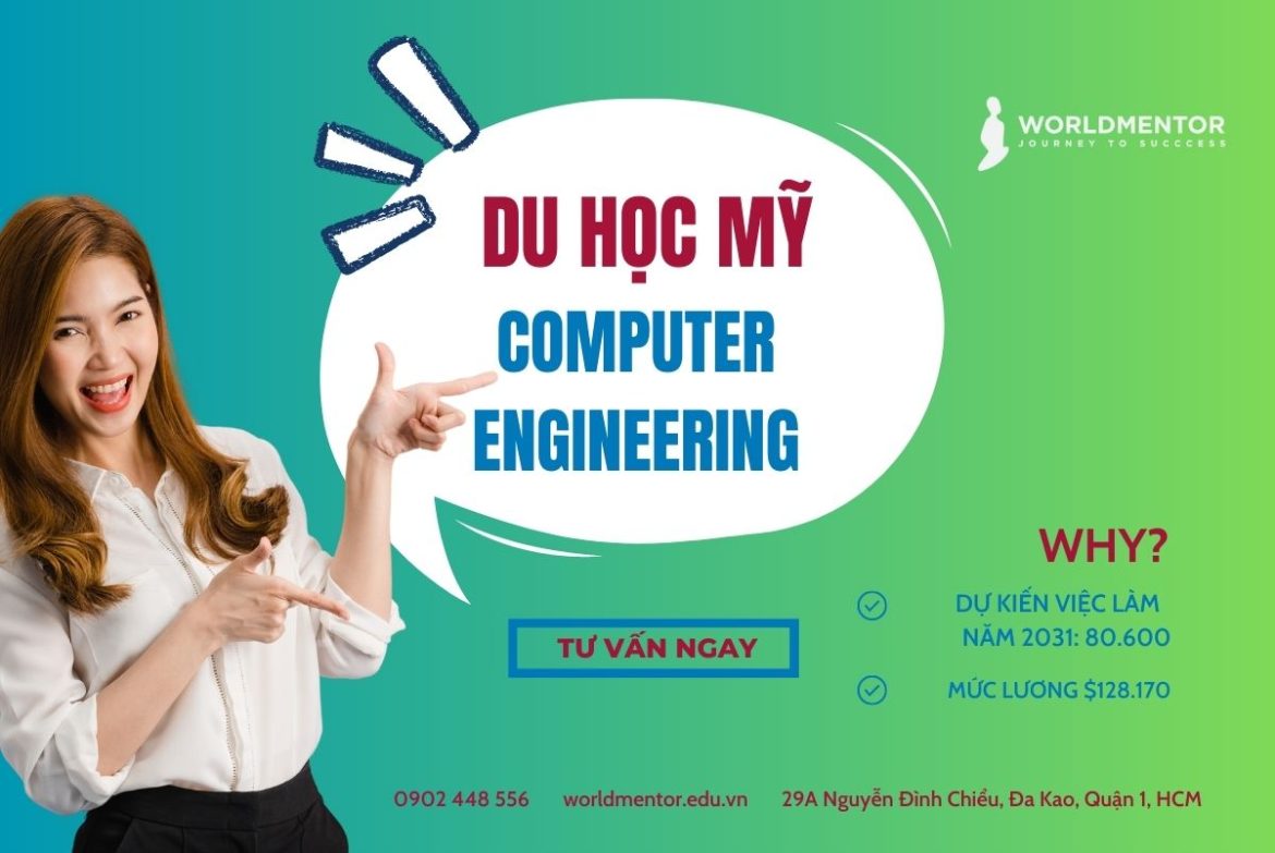 Du học Mỹ ngành Computer Engineering: Tiềm năng nghề nghiệp